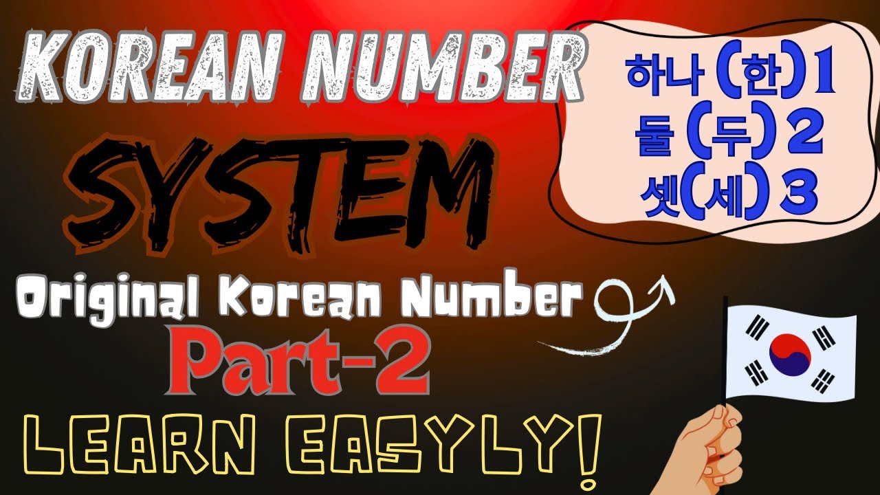 Korean Number System || Original Korean Number || Part-2 || 한국어 고유어 ...