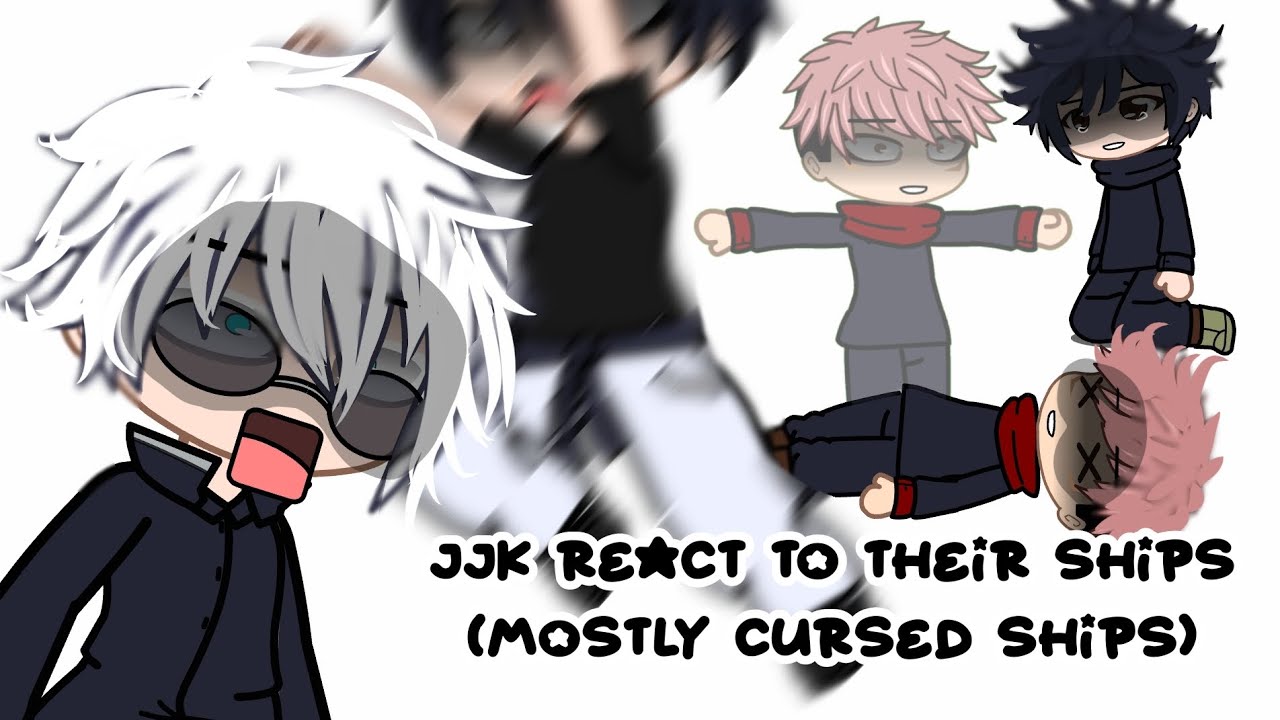 jjk react to their ships! pt. 1/? (mostly cursed) - YouTube