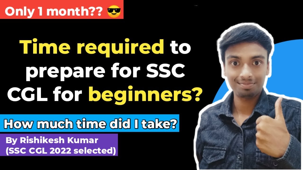 How much time is sufficient for SSC CGL preparation ? SSC CGL 2024 ...