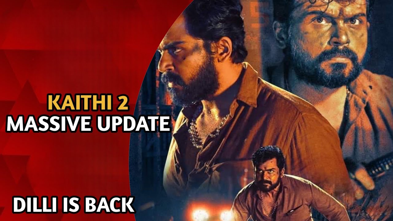 SK Times: BREAKING💥Dilli Is Back💥Get Ready for Kaithi 2😎Lokesh ...