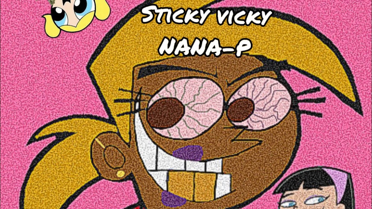 Sticky Vicky - YouTube