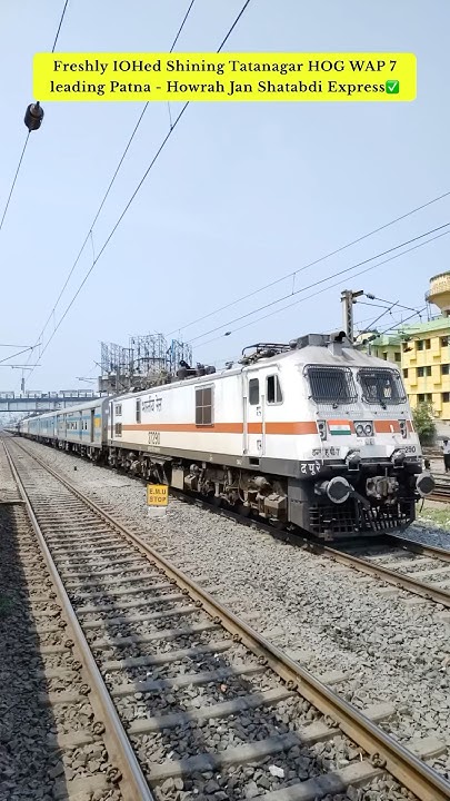Freshly IOHed Shining Tatanagar HOG WAP 7 leading Patna - Howrah Jan Shatabdi Express - YouTube