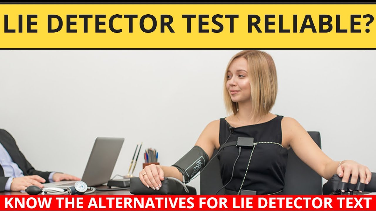 Do Lie Detector Tests Really Work? Unveiling the Truth! Know the ...