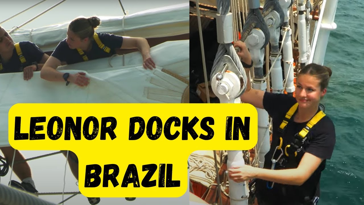 Princess Leonor Docks in Brazil! Sailing & Cadet Life #leonor # ...
