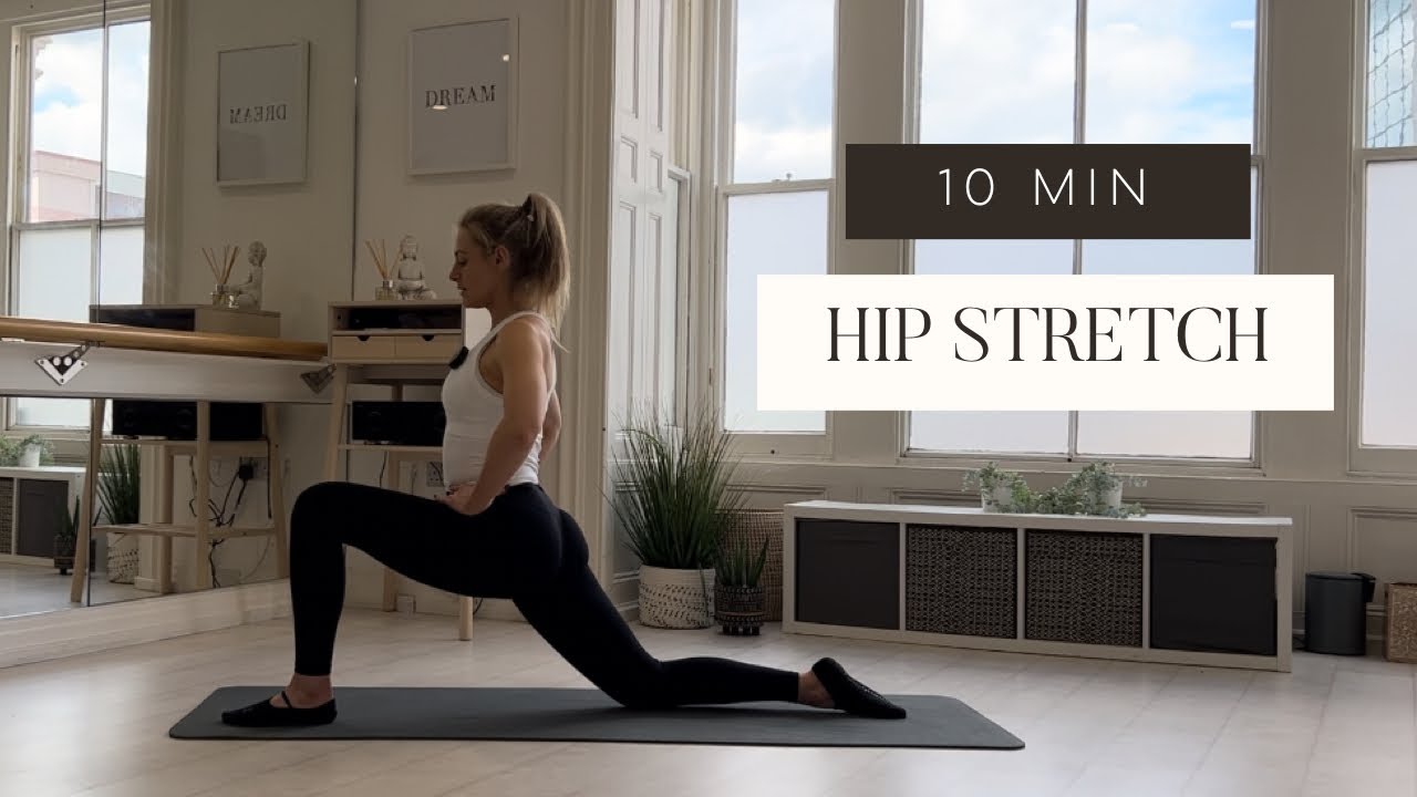 10 MINUTE HIP STRETCH - YouTube