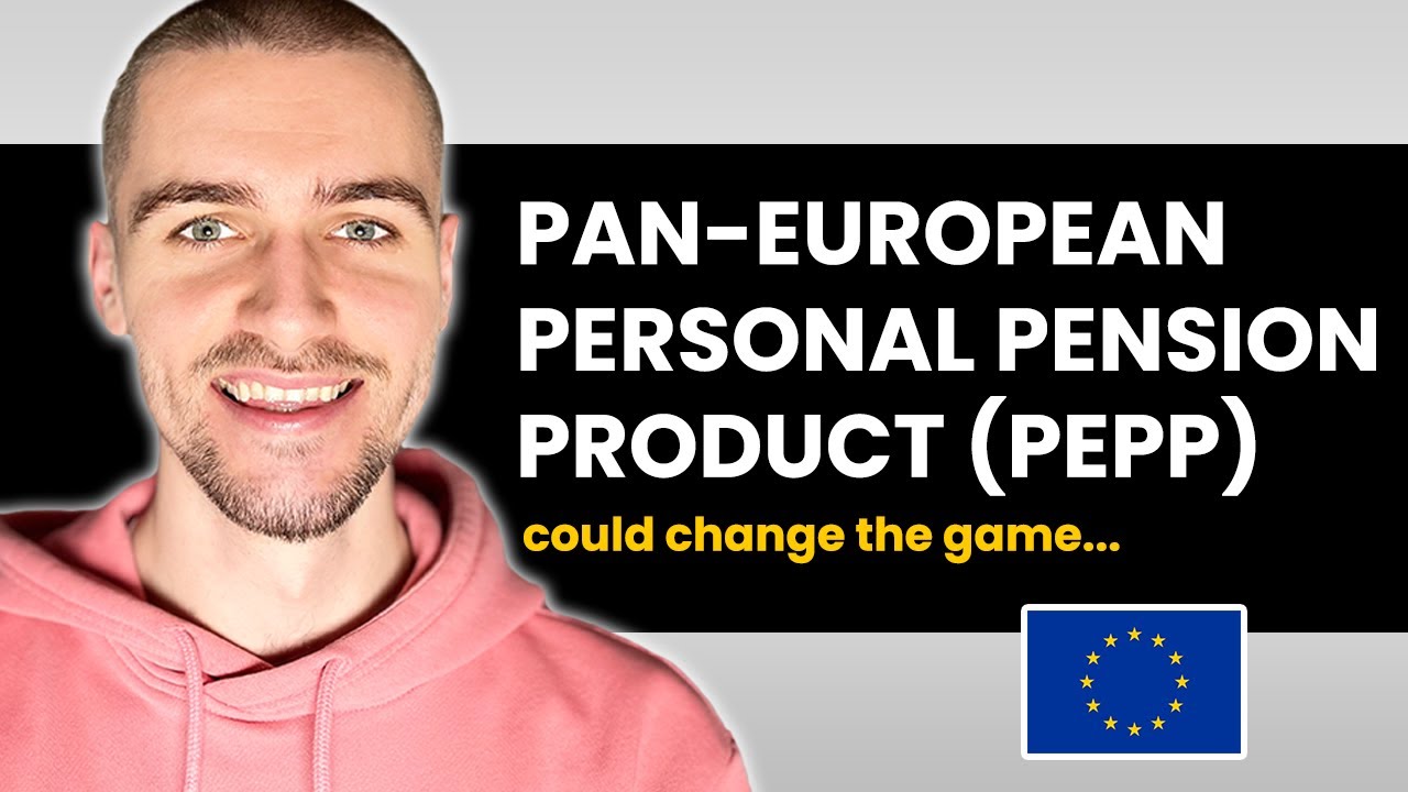 PEPP: The New Way To Invest For Retirement - YouTube