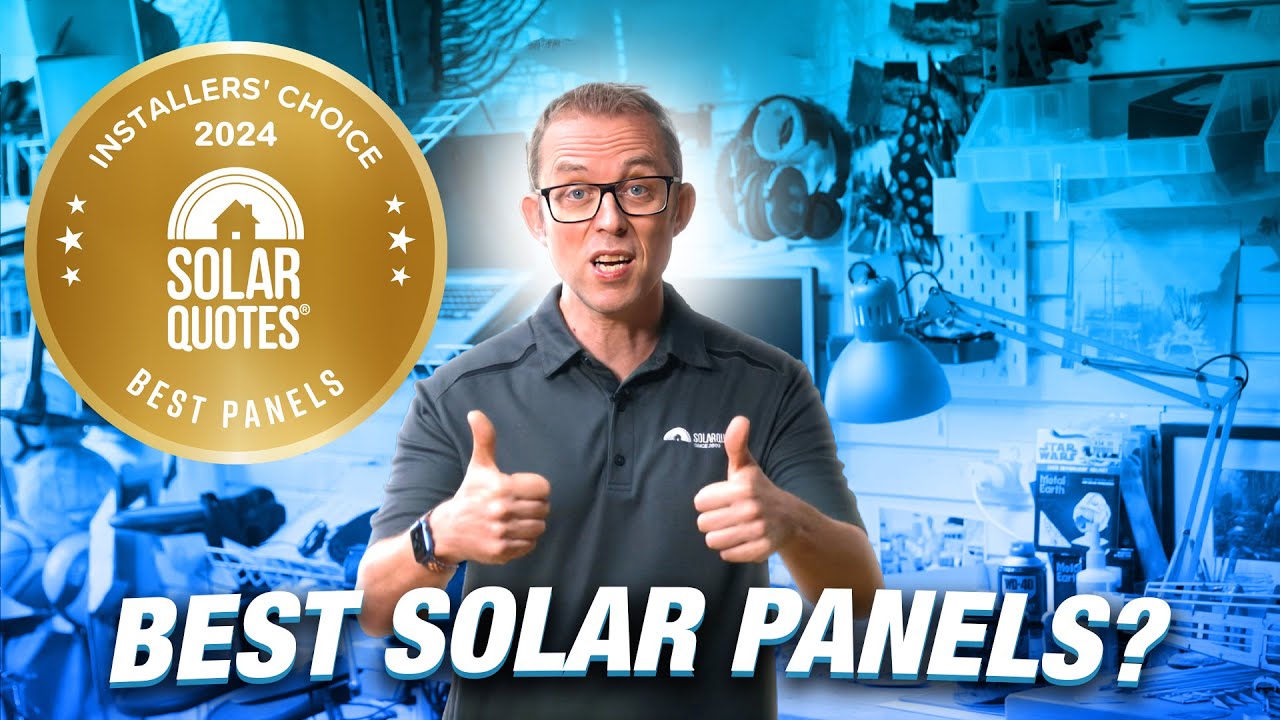 The Best Solar Panels In Australia In 2024: Installers Choice Awards ...