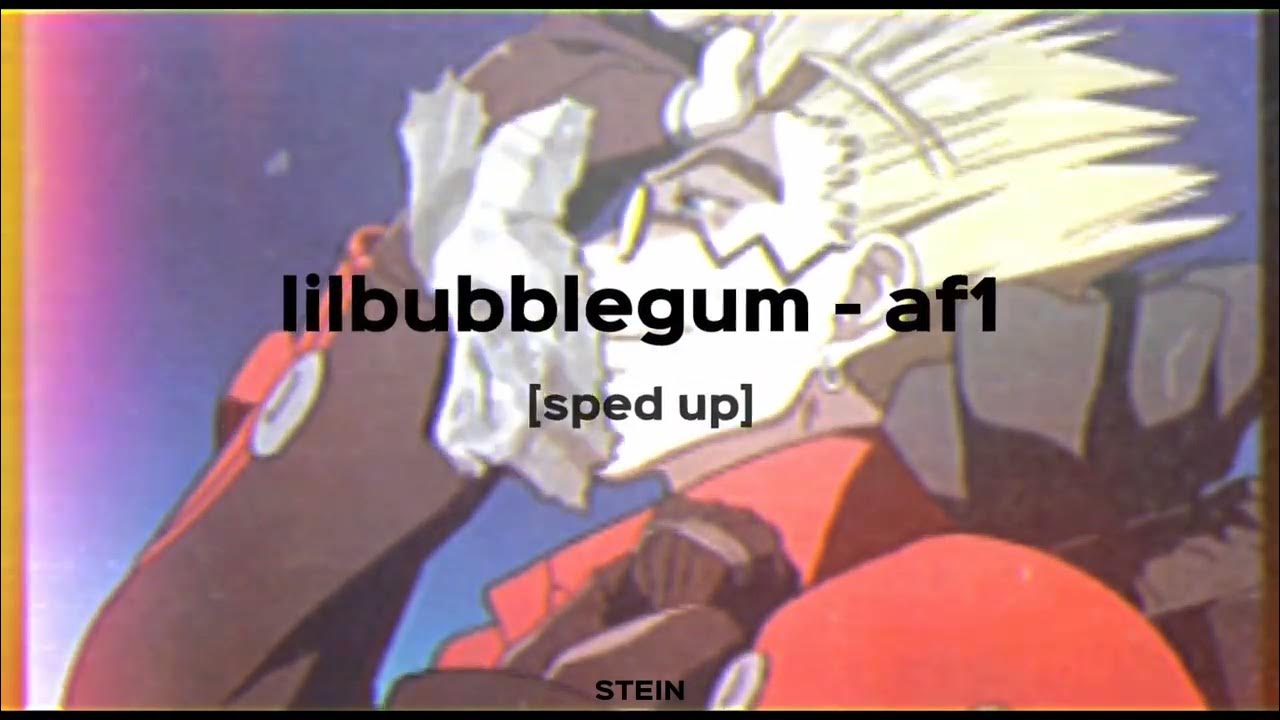 lilbubblegum - af1 [sped up] - YouTube