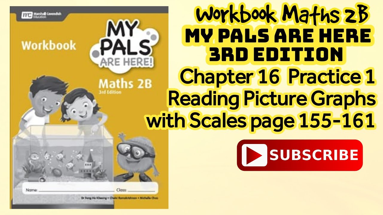 My Pals r Here WORKBOOK MATHS 2B Chapter 16 Practice 1 Reading Picture ...