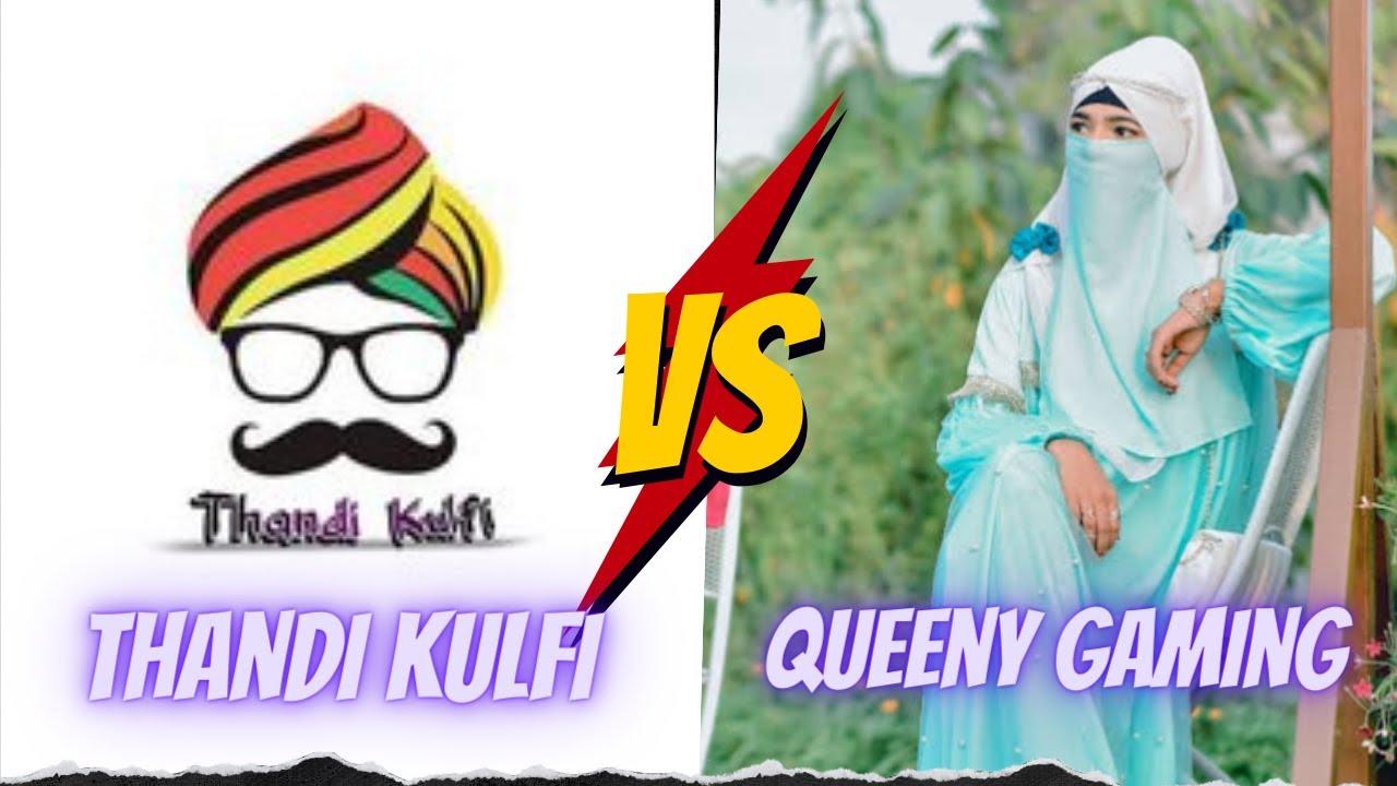 Thandi Kulfi vs Queeny Gaming part 2 ||@ThandiKulfi @QueenyGaming|| - YouTube
