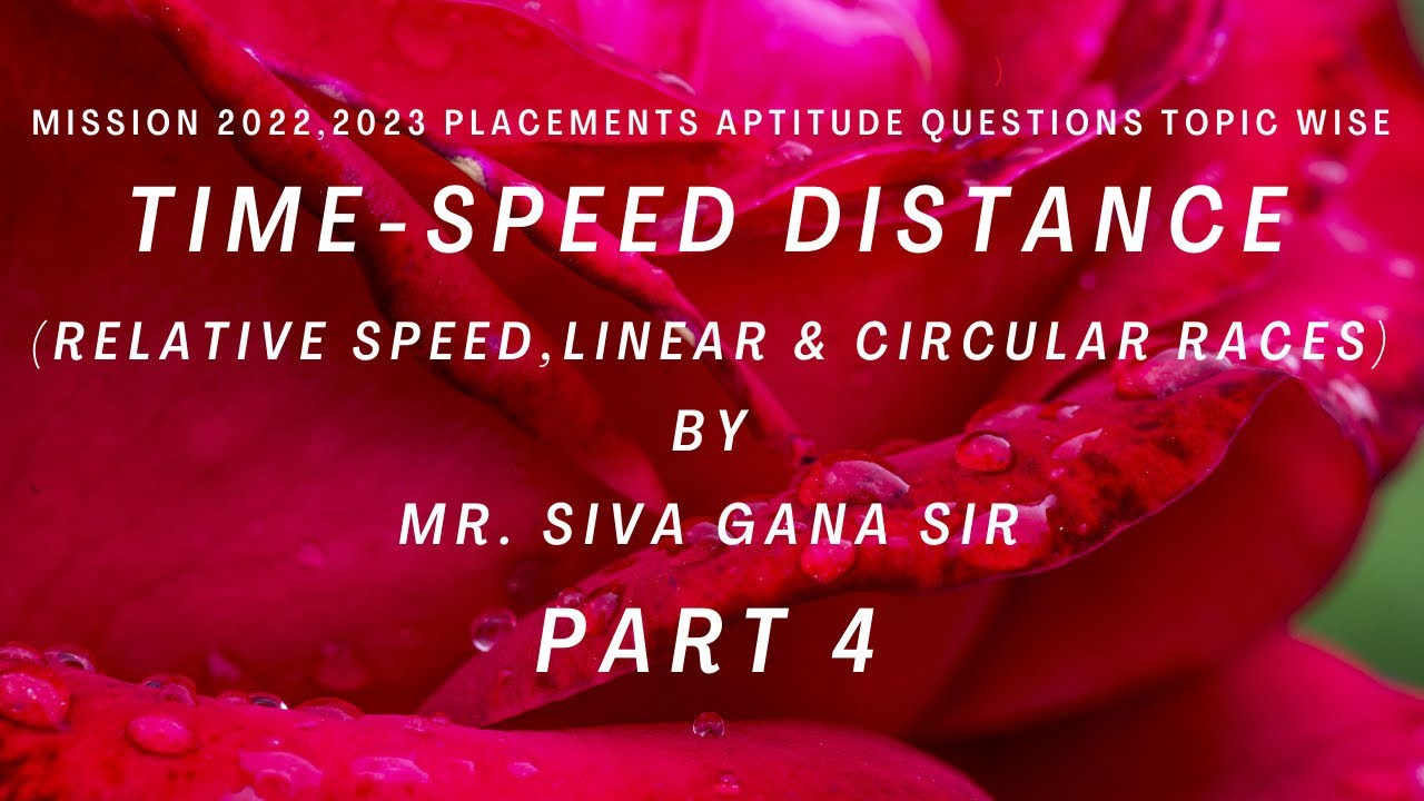 TIME-SPEED-DISTANCE - PART 4 (RELATIVE SPEED, LINEAR & CIRCULAR RACES ...
