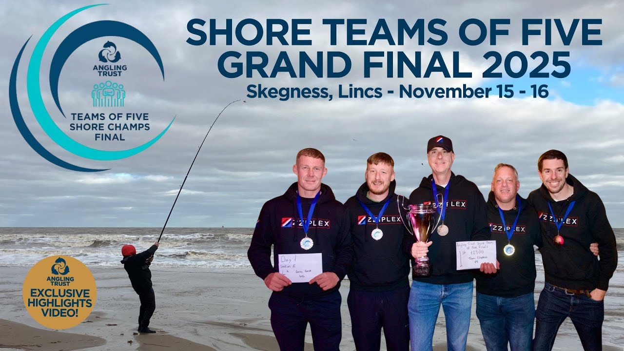 SEA MATCH FISHING HIGHLIGHTS | ANGLING TRUST SHORE TEAMS OF FIVE FINAL ...