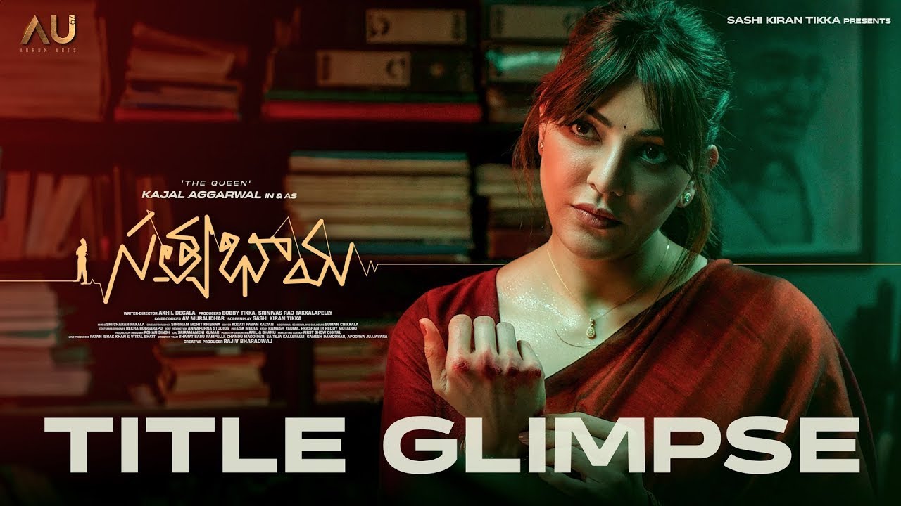 Satyabhama Title Glimpse | Kajal Aggarwal | Sashi Kiran Tikka | Akhil ...