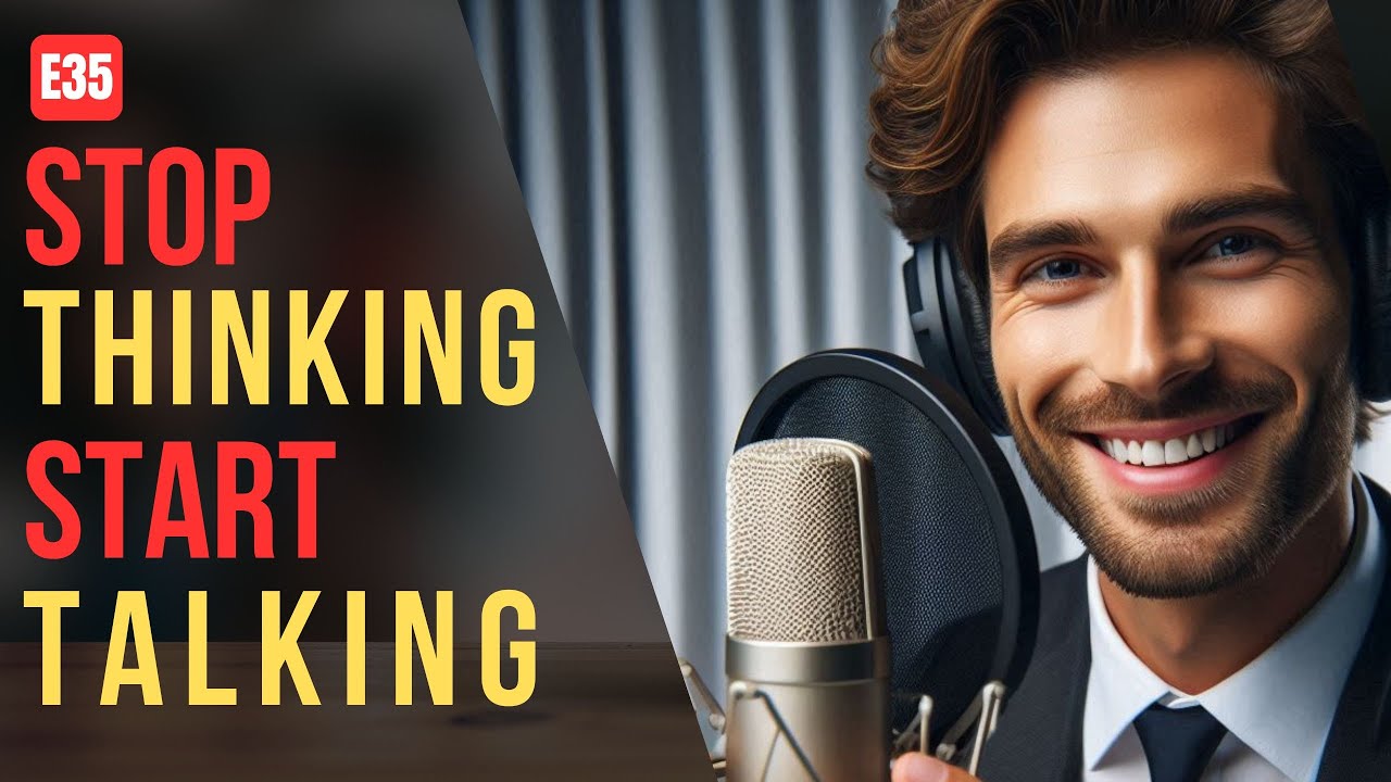 STOP Thinking START Talking | Conquer Your ENGLISH SPEAKING FEARS ...