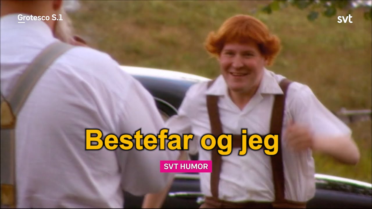 Bestefar og jeg - Grotesco - YouTube