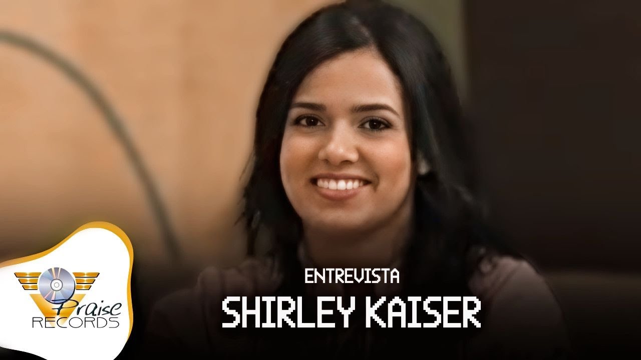 Shirley Kaiser | Entrevista CD Usa-me | Geração Praise - YouTube