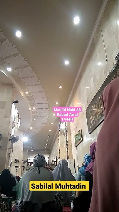 #shorts Maulid Nabi Tgl 22 Oktober 2022 Di Sabilal Muhtadin Banjarmasin - YouTube