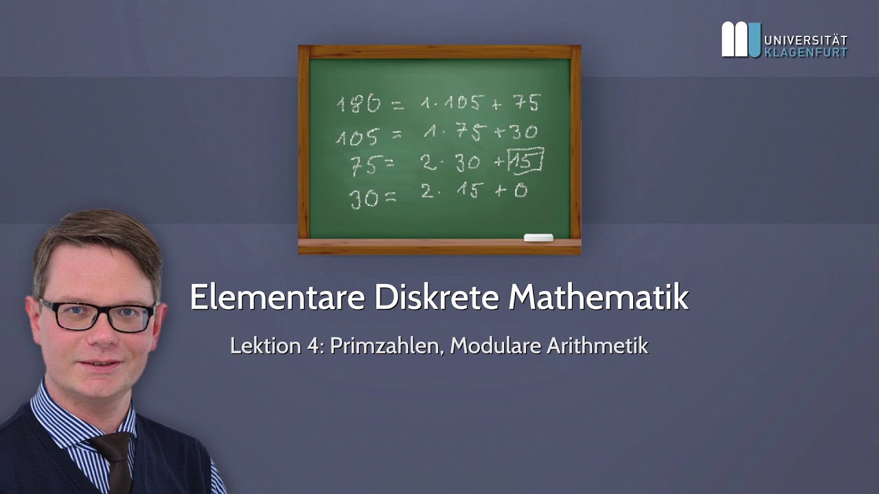 Elementare Diskrete Mathematik, Lektion 4: Primzahlen, Modulare ...