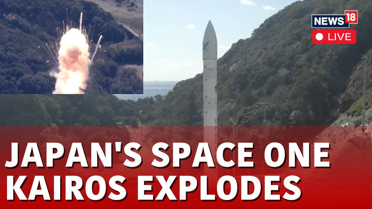 Live | Japan's Space One Kairos Rocket Explodes On Inaugural Flight ...