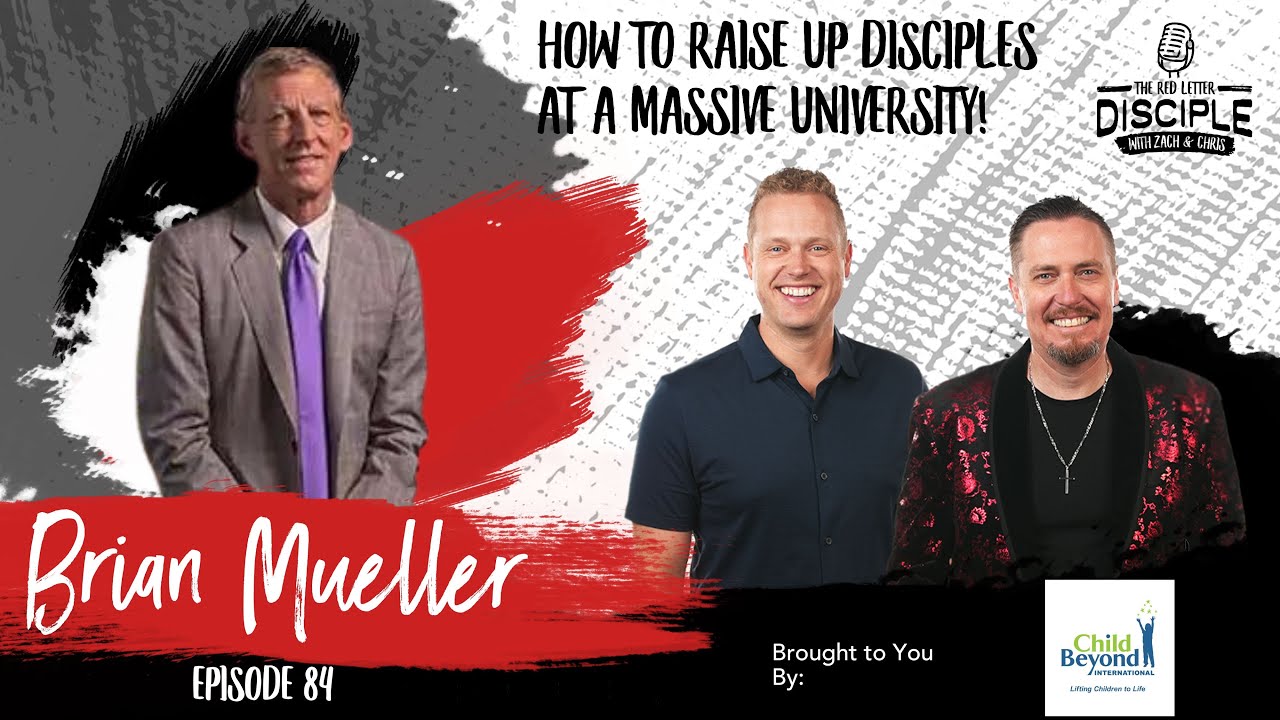 084: Brian Mueller on GCU's Growth and Their Plan to Raise Up Disciples ...