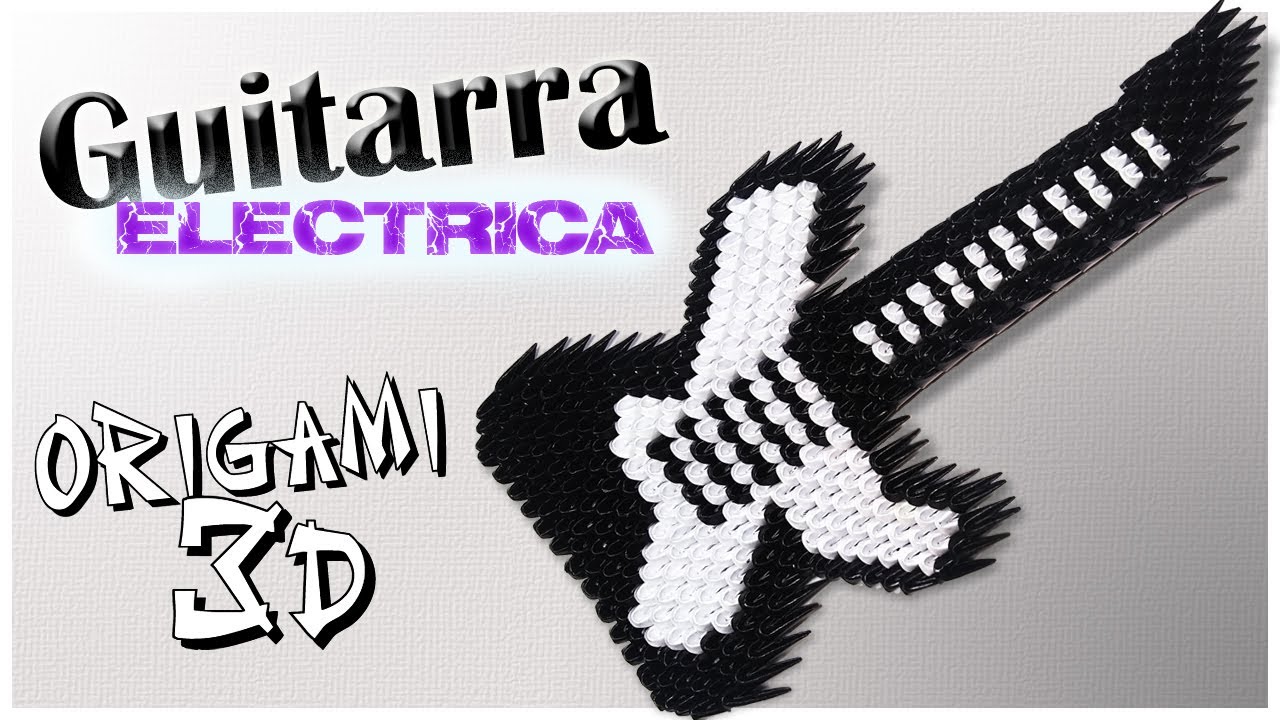 Origami 3D Guitarra Eléctrica 🎸 3D Origami Electric Guitar 😎 - YouTube