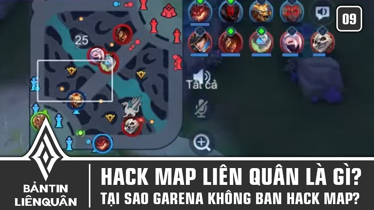 Hack map Liên Quân là gì? Tại sao Garena không ban hack map? | BẢN TIN ...
