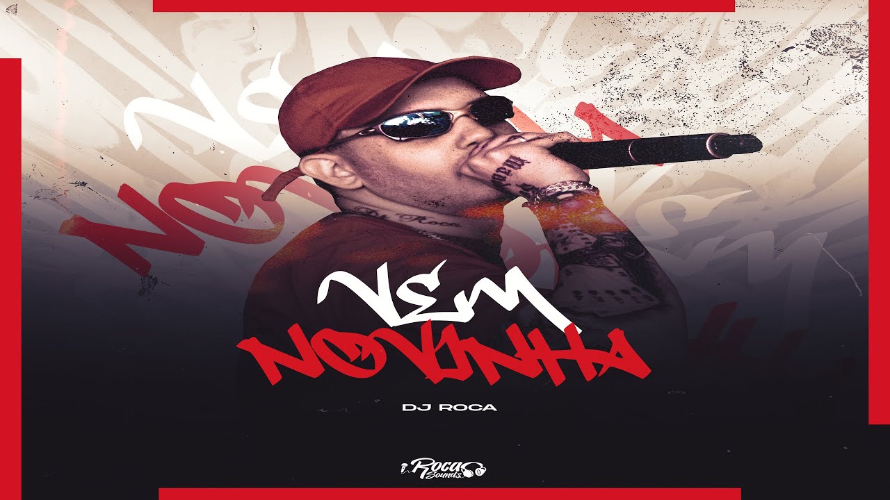 Vem Novinha Dj Roca Youtube Music