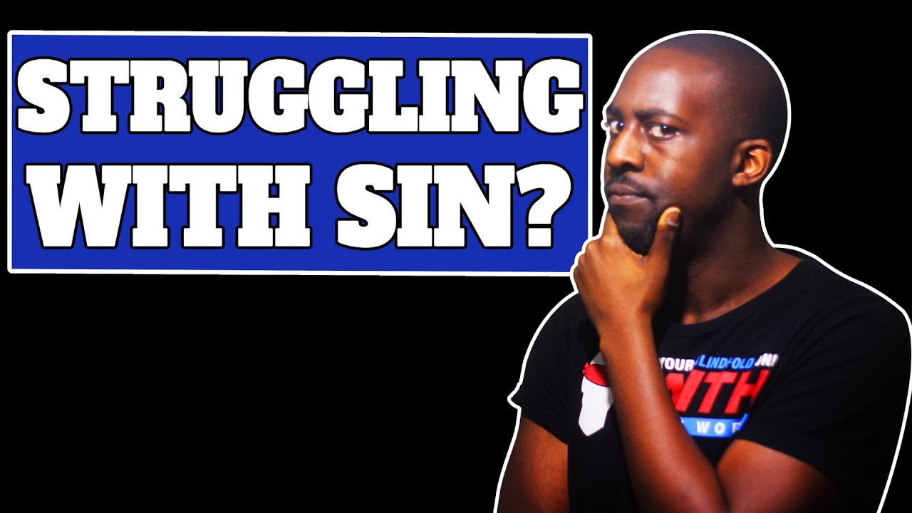 How To Stop Sinning The Same Sin Over And Over Again! - YouTube