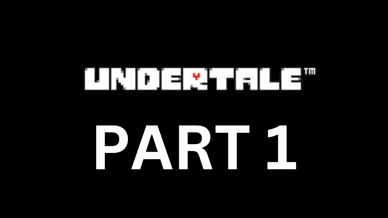 Embarking on a Whimsical Journey: UNDERTALE - Part 1 - YouTube