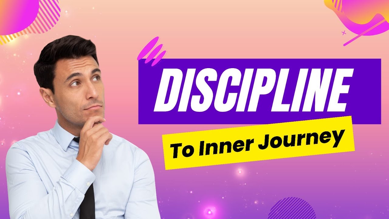 Discipline to Inner Journey | Concept Session - YouTube