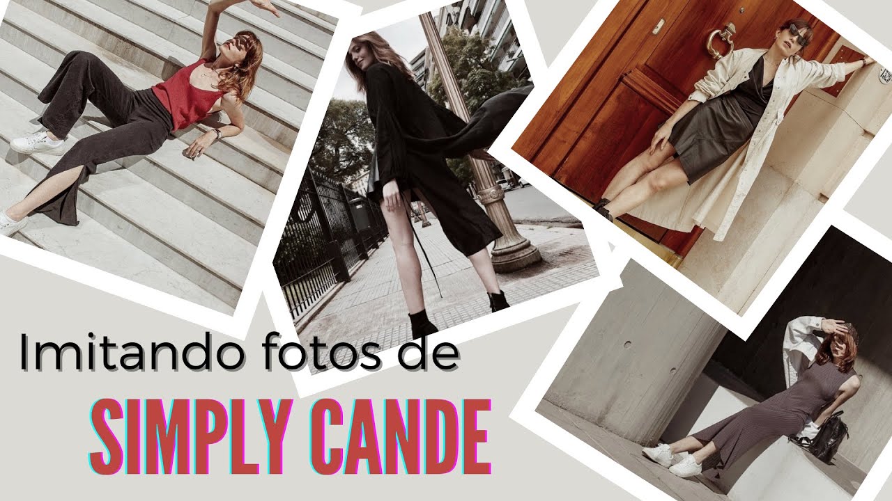 Recreando fotos de una modelo profesional - Simply Cande - YouTube