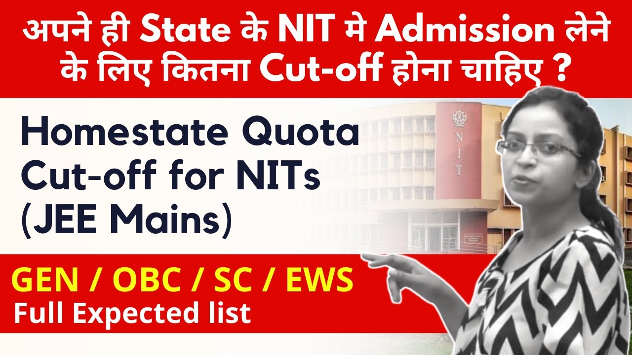 Home State Quota Cut-off for NIT | Cut-off | Gen, OBC, SC, EWS Category ...