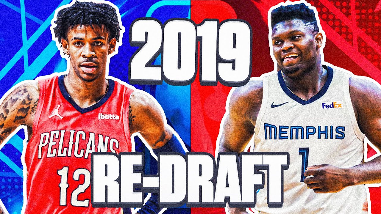 RE-DRAFTING THE 2019 NBA DRAFT! - YouTube