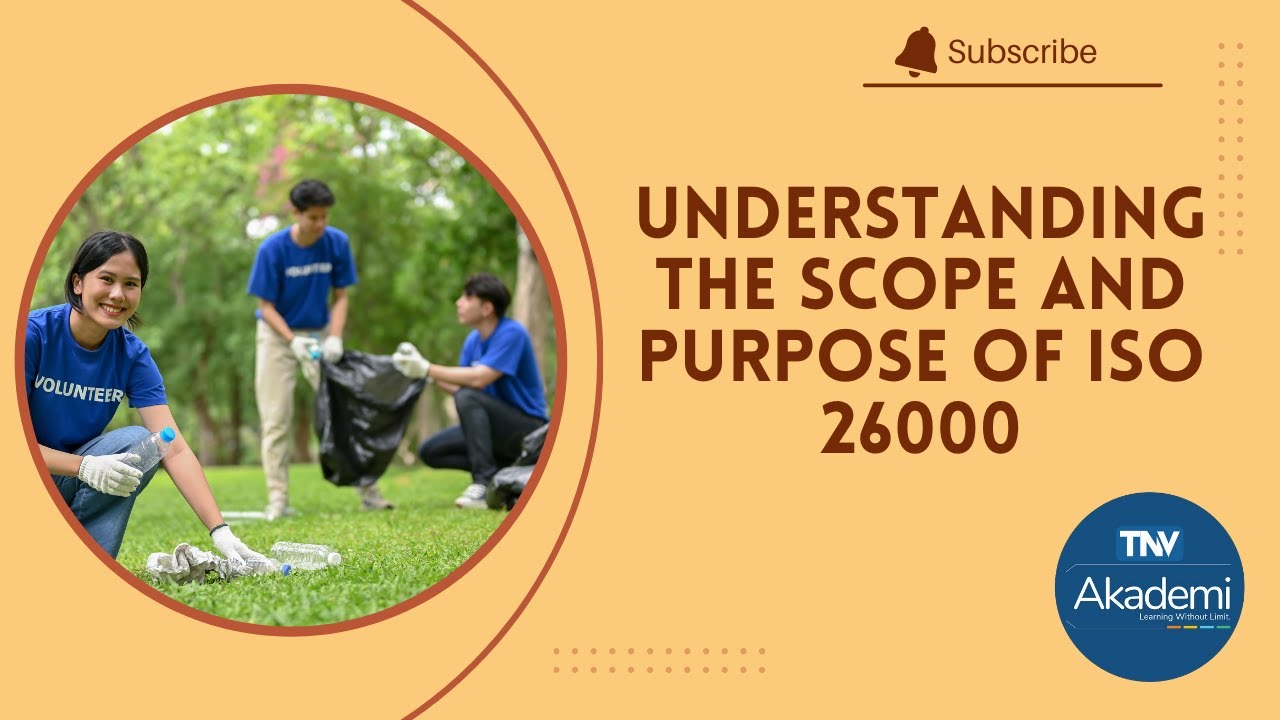 Understanding the Scope and Purpose of ISO 26000 - YouTube
