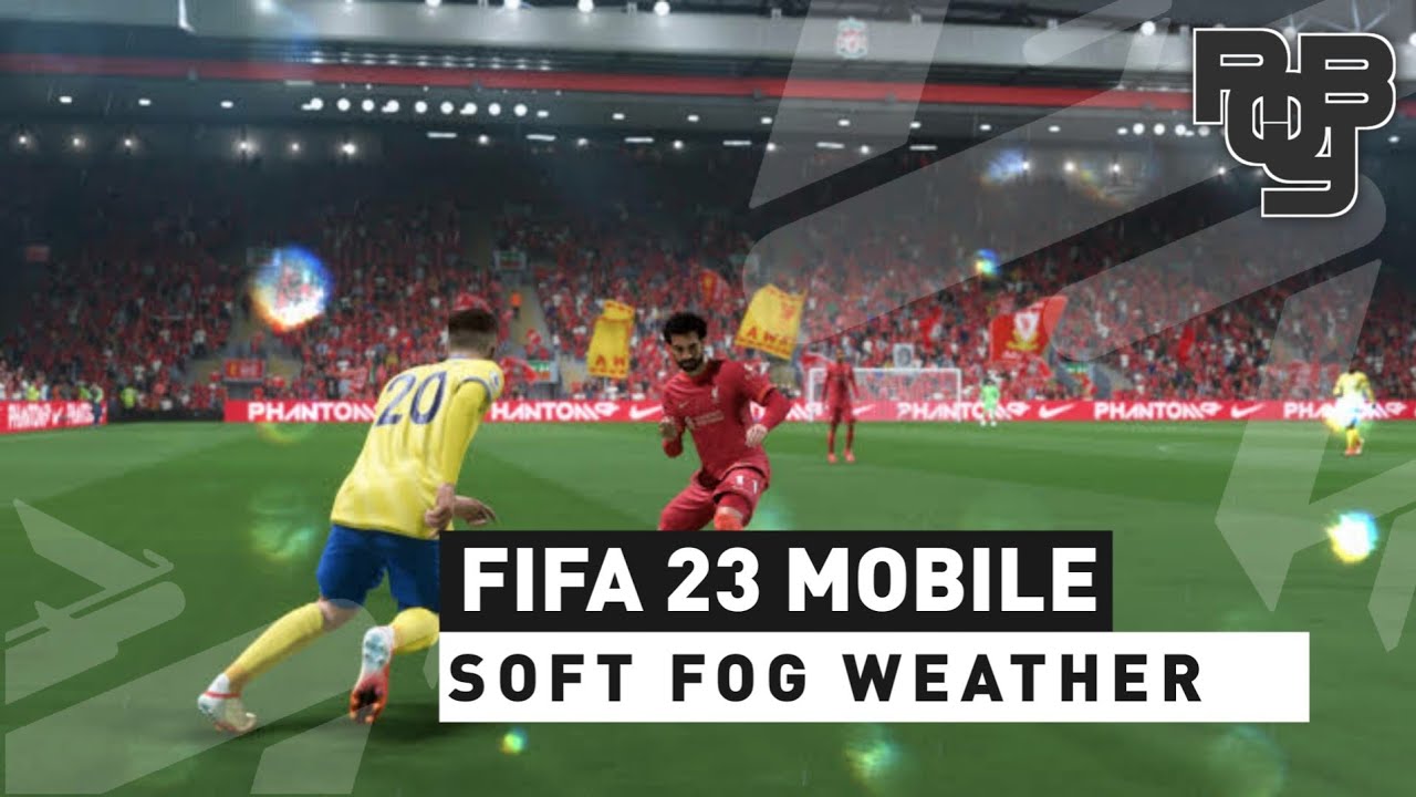SOFT FOG WEATHER | FIFA MOBILE 23 | FIFA MOBILE INDONESIA - YouTube