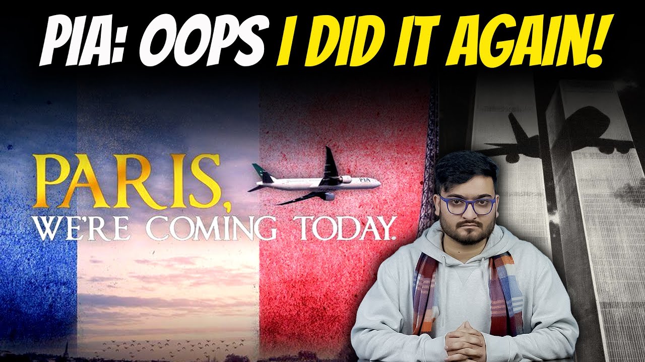 PIA's faux pas: How its ad of flight from Islamabad to Paris got ...