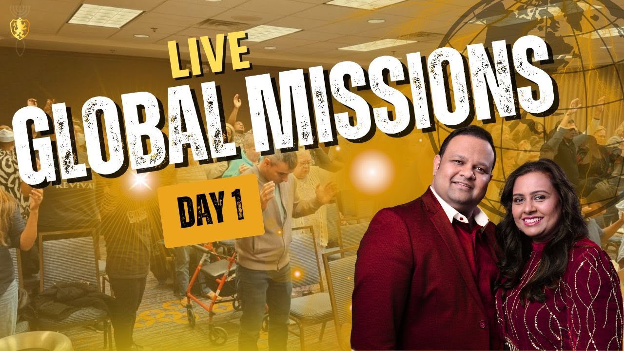 Global Missions 2025 - Day 1 - YouTube