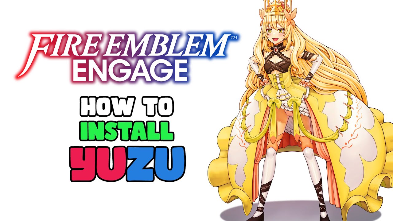 How to Install Yuzu Switch Emulator with Fire Emblem Engage on PC - YouTube