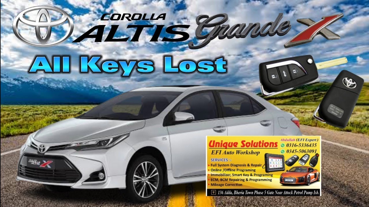 Toyota Corolla Altis Grande 1.8 All Keys Lost Success - YouTube
