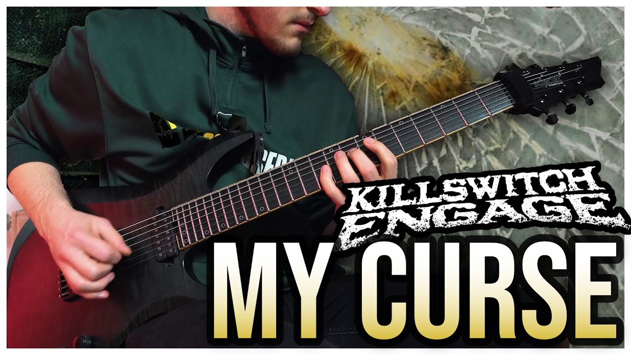 MY CURSE | Killswitch Engage | Guitar Cover - YouTube