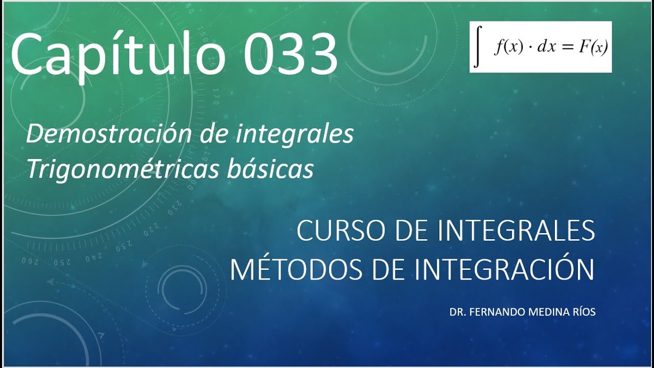 Demostración fórmulas de integrales de funciones trigonométricas ...