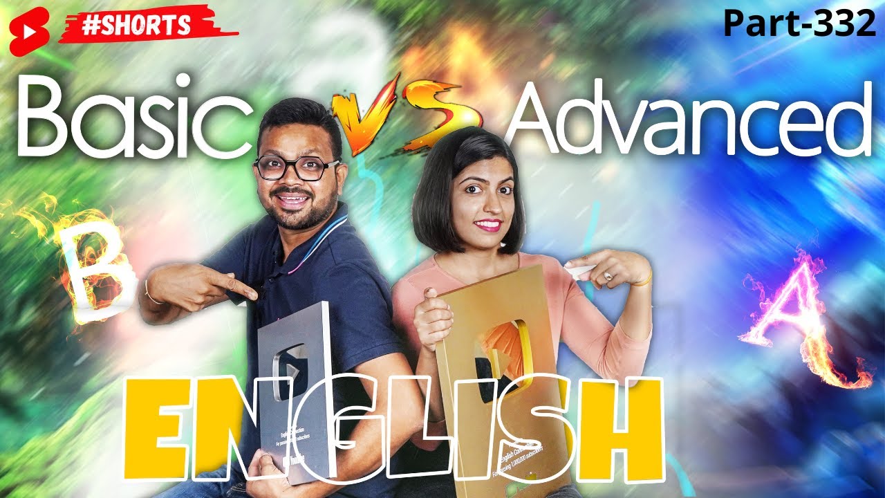 Basic English Vs Advanced English | 1-Minute Spoken English | Kanchan ...
