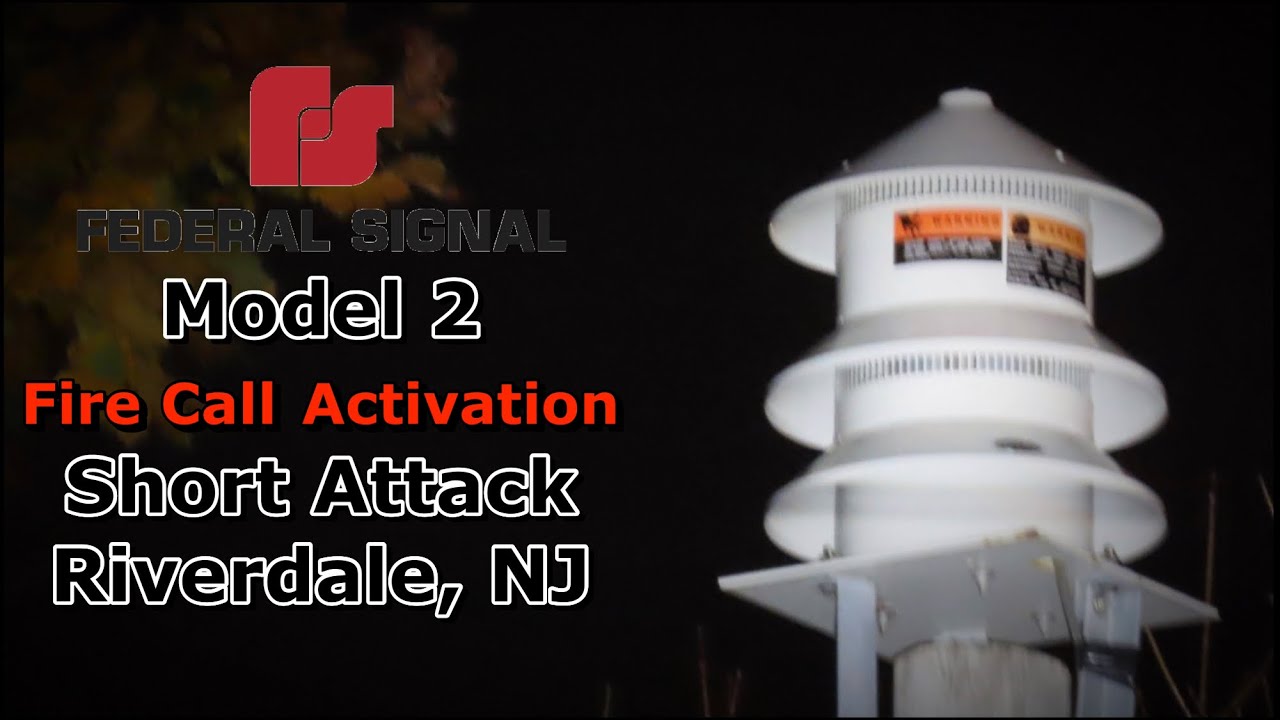Federal Signal Model 2, Fire Call Activation, Short Attack, Riverdale ...