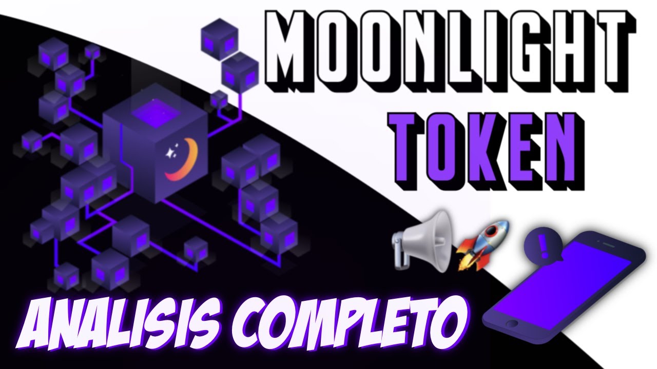 Moonlight Token Análisis completo 🚀 - YouTube