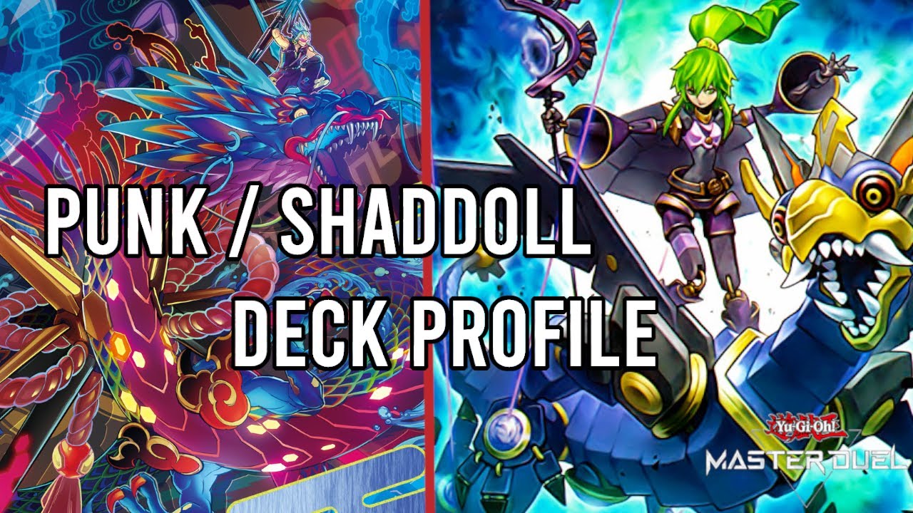 PUNK SHADDOLL DECK PROFILE [MASTER DUEL] - WITH COMMENTARY! - YouTube