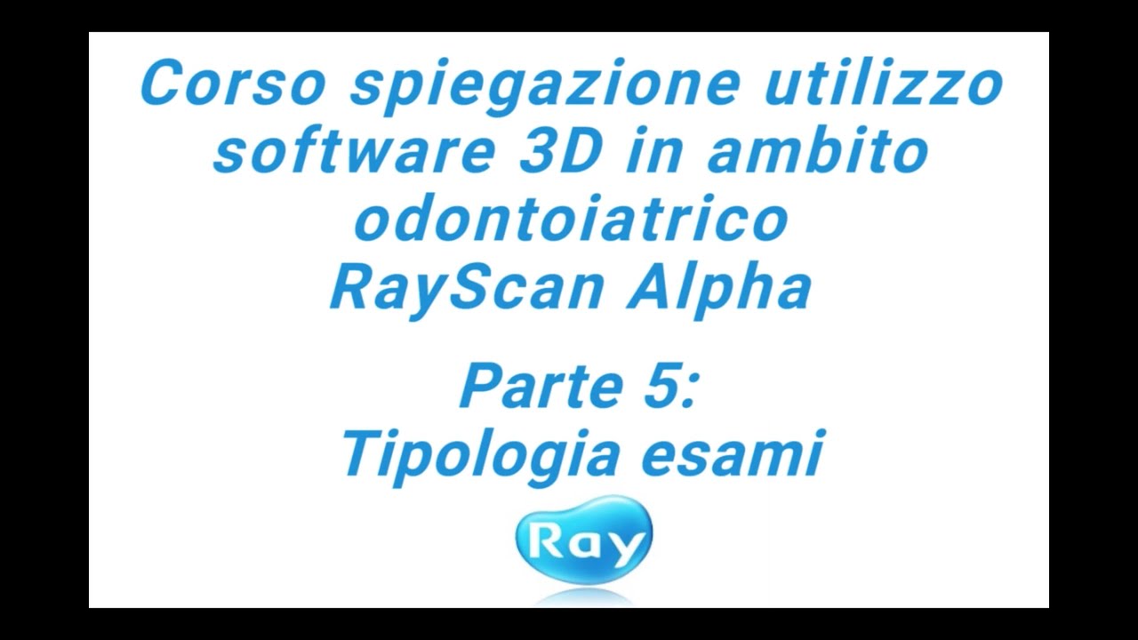 Software 3d RayScan Alpha - Tipologia Esami (5/5) - YouTube