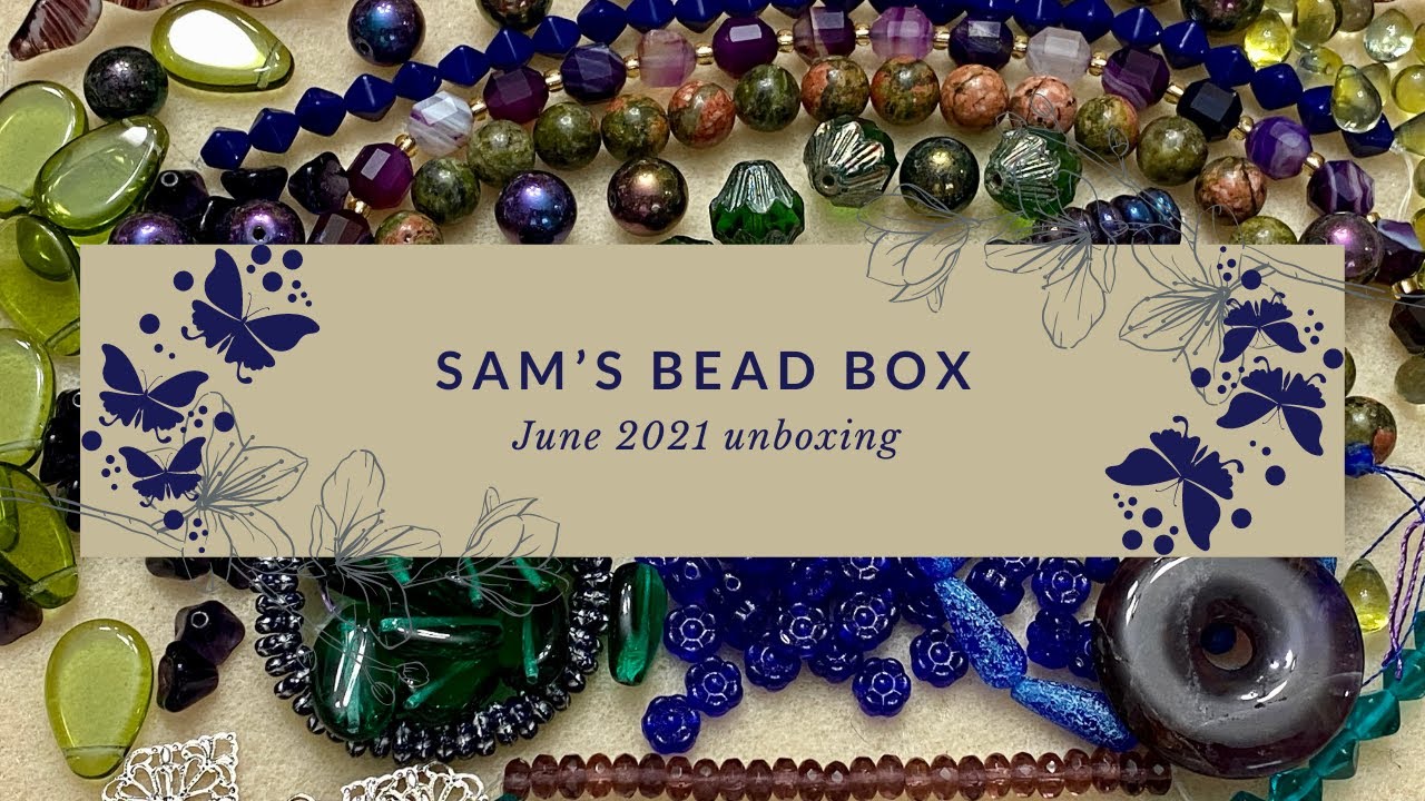 Sam's Bead Box June 2021- Unboxing! IT'S PEACOCK COLORS!!! HD 1080p ...