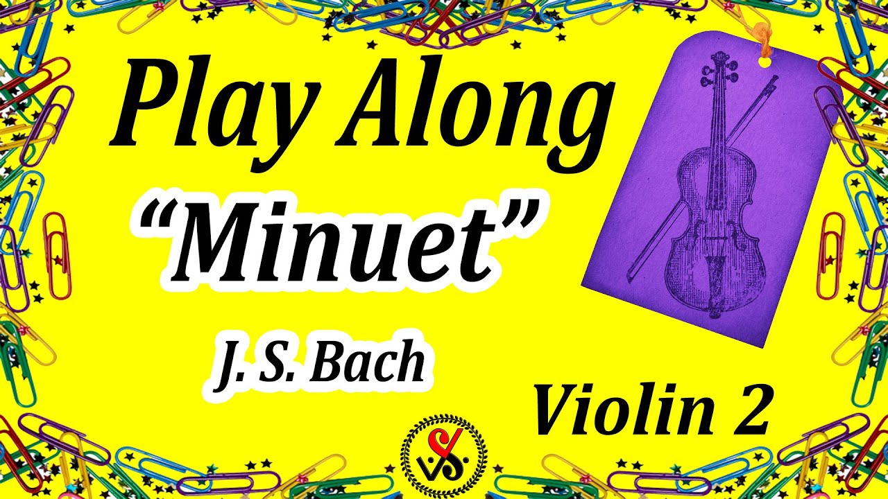 Suzuki Violin Book 1 | "Minuet" 3 J.S.Bach | Play Along | Violin 2 ...