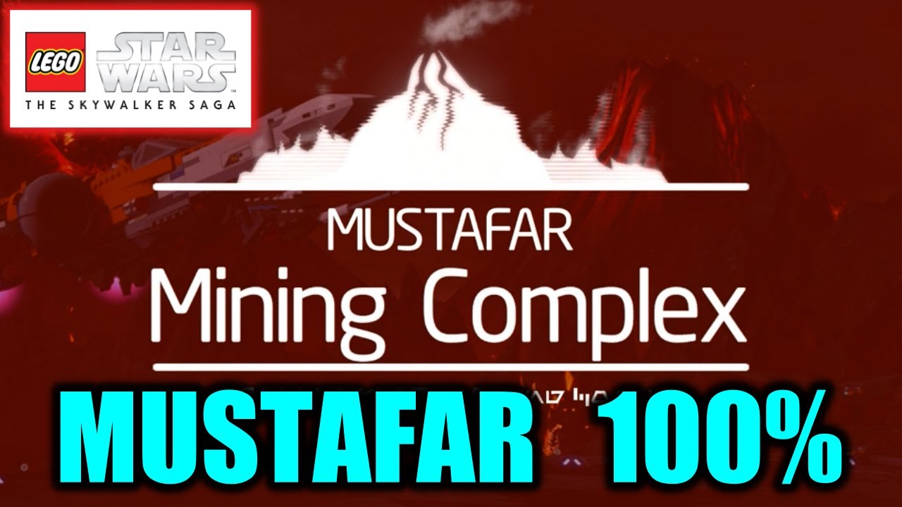 Mustafar - Space & Mining Complex 100% - All Collectibles - Lego Star ...