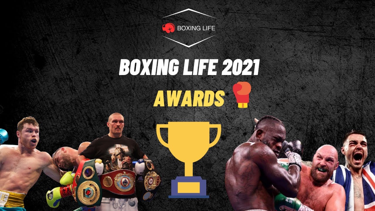 Boxing Life 2021 AWARDS 🏆🥊 - YouTube